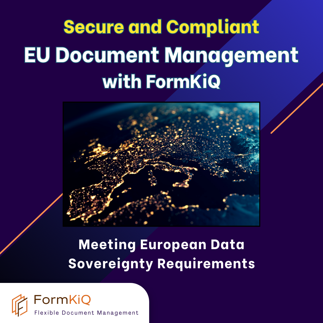 Secure and Compliant EU Document Management with FormKiQ: Meeting ...